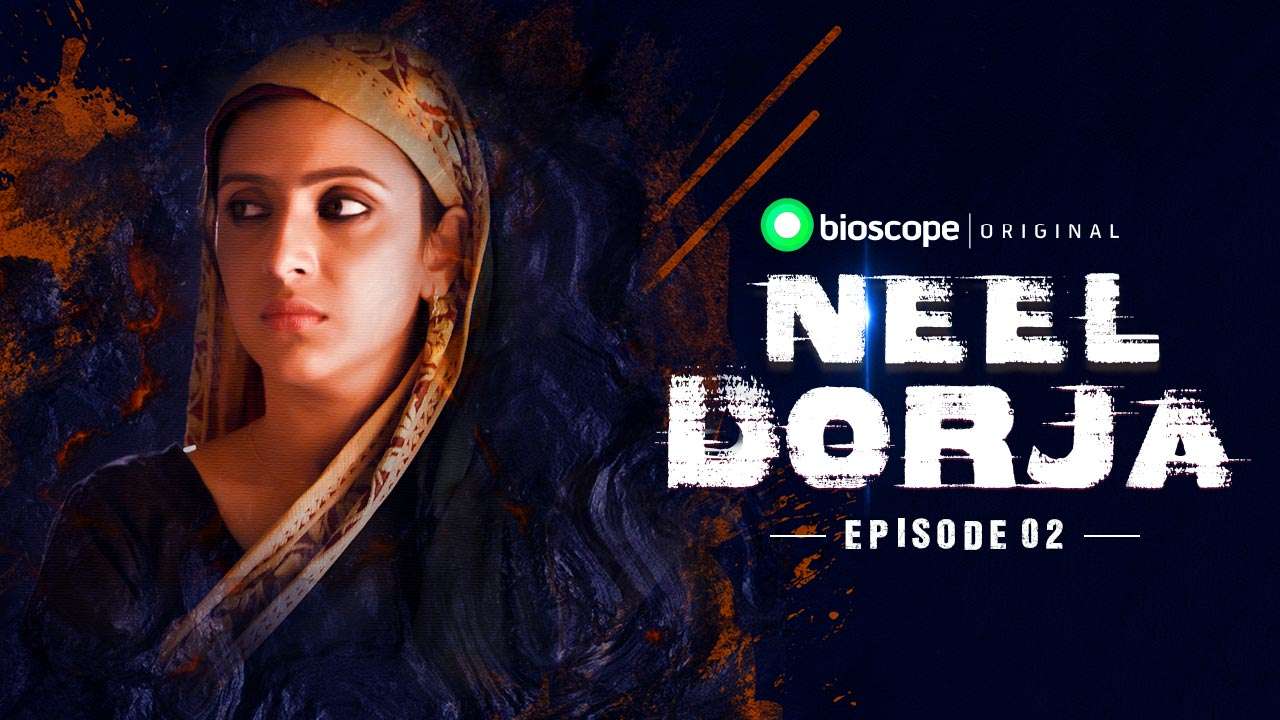 Neel Dorja - S1 E2